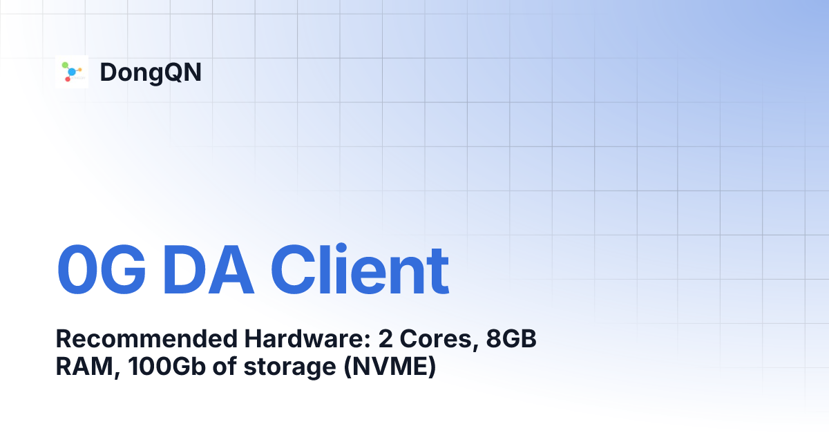 0G DA Client | DongQN