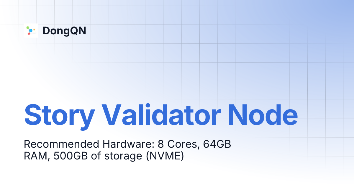 Story Validator Node | DongQN
